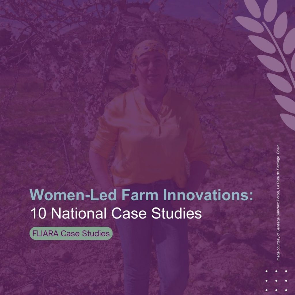 National case studies on Women-led Innovations in Farming - FLIARA Project